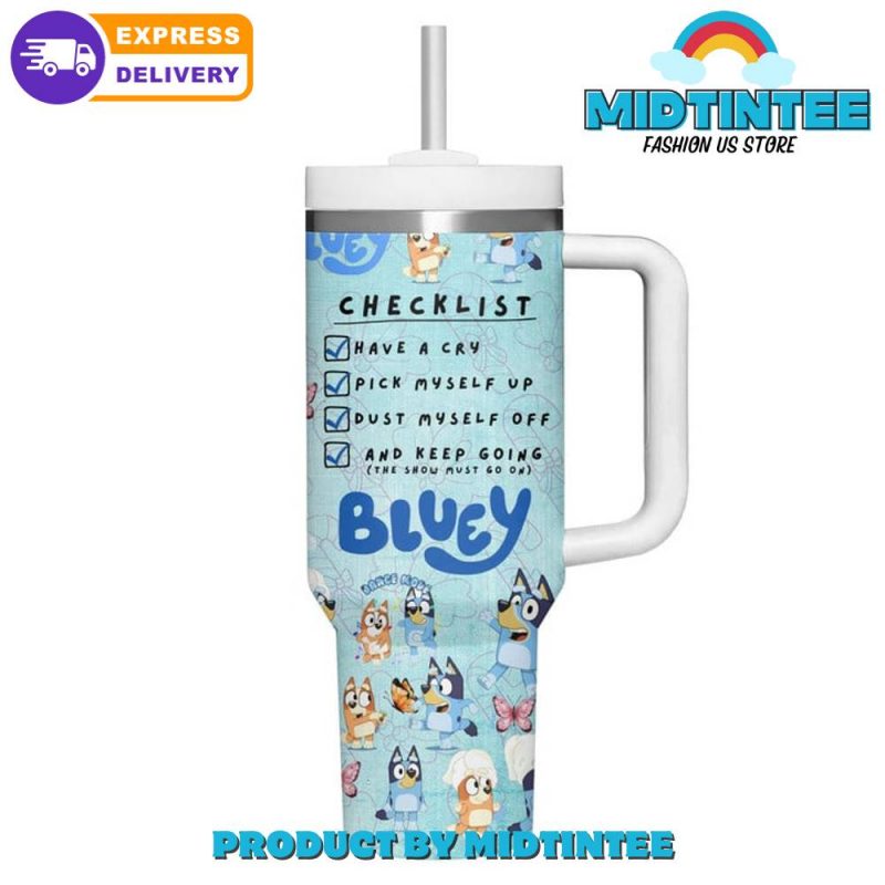 Bluey Checklist Have A Cry Stanley Tumbler - Midtintee