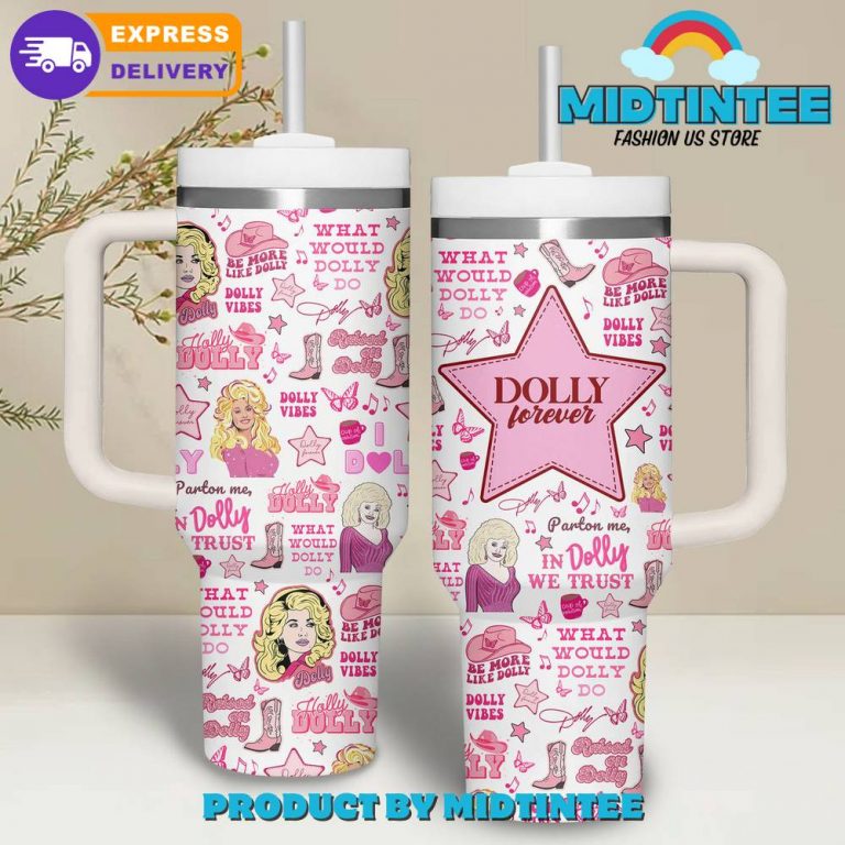 Dolly Parton What Would Dolly Do Stanley Tumbler - Midtintee